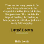 Brené Brown Quotes: Courage, Empathy & Vulnerability for Personal ...