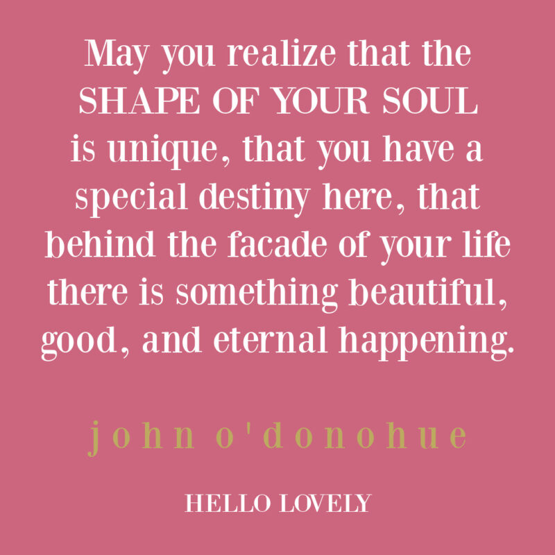 Soul Tending QUOTES for Your Journey (I Hope You'll PIN) - Hello Lovely