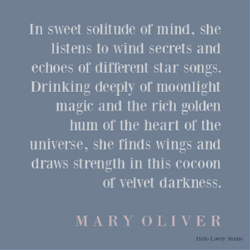 MARY OLIVER: Lovely Words to Feed the Soul - Hello Lovely
